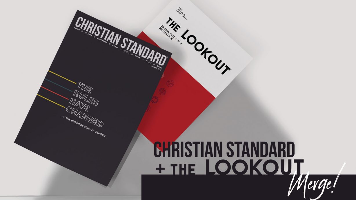 Christian Standard and The Lookout Merge! – Lookout Magazine